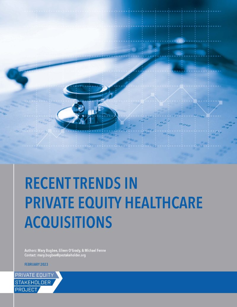 New report analyzes a frenzy of private equity activity in healthcare ...