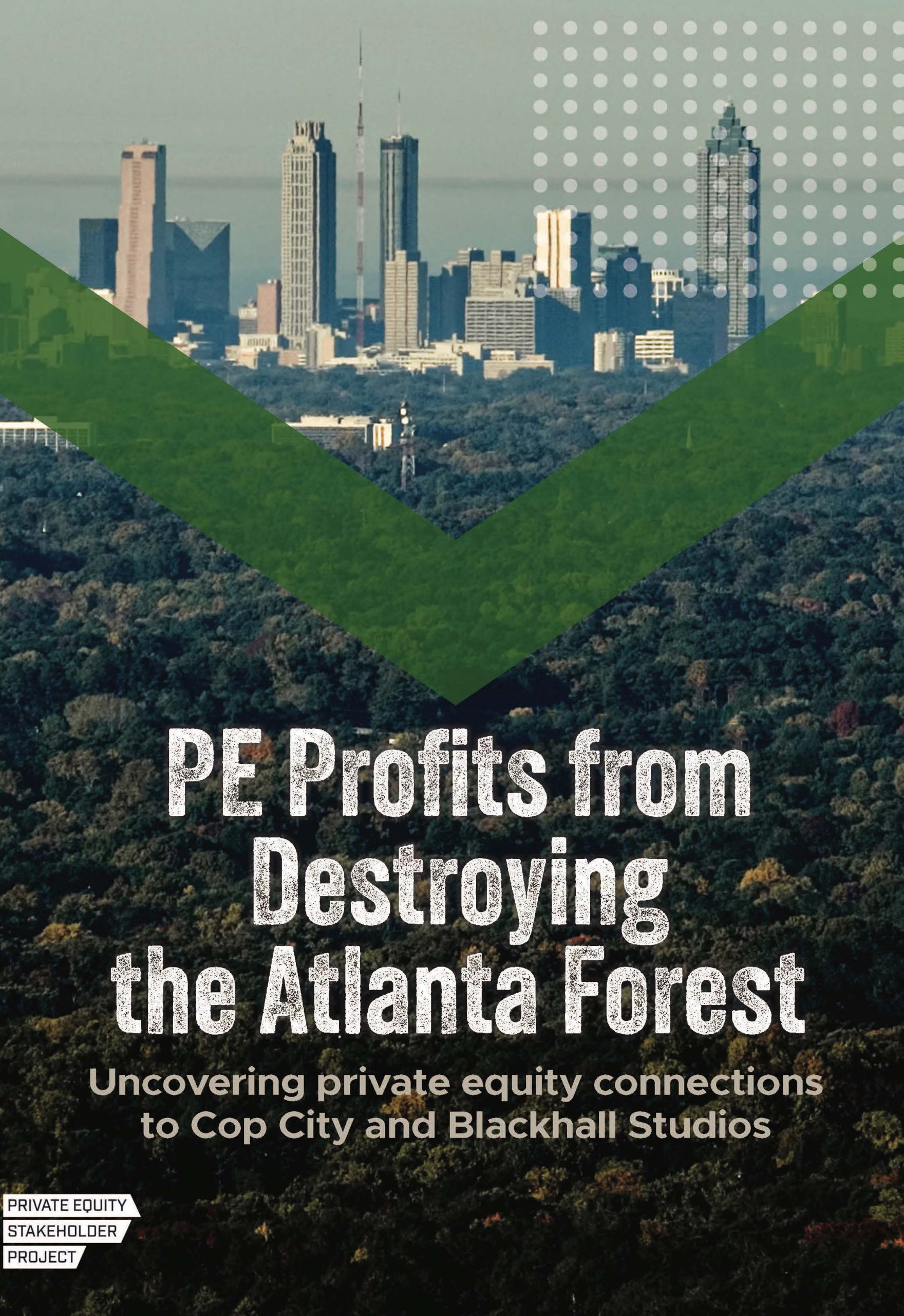 PE Profits from Destroying the Atlanta Forest