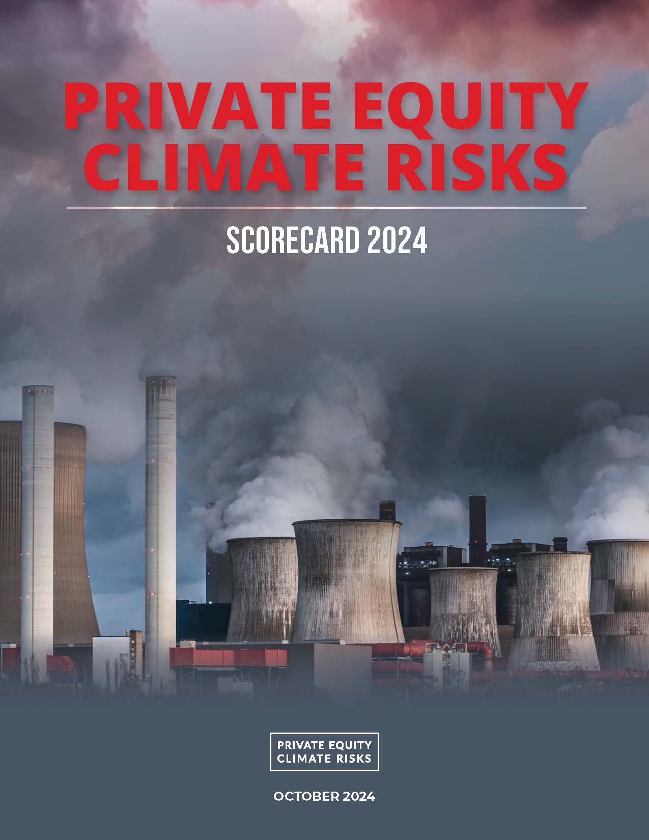 2024 Private Equity Climate Risks Scorecard & Report