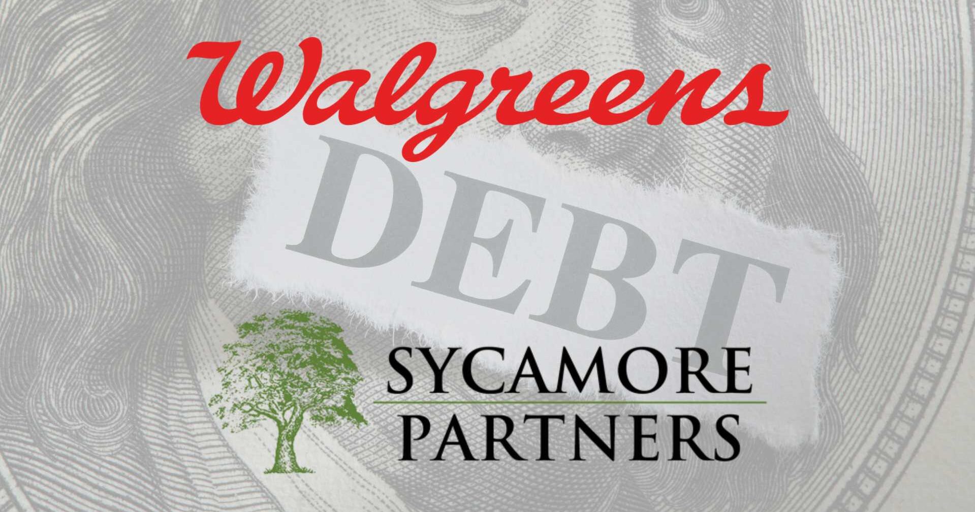 Sycamore Partners to finance Walgreens buyout with 83% debt